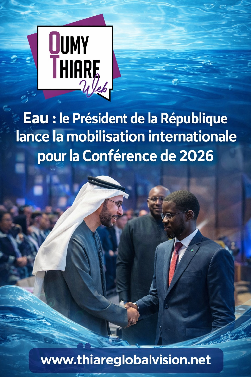 Eau : le Président de la République lance la mobilisation ...